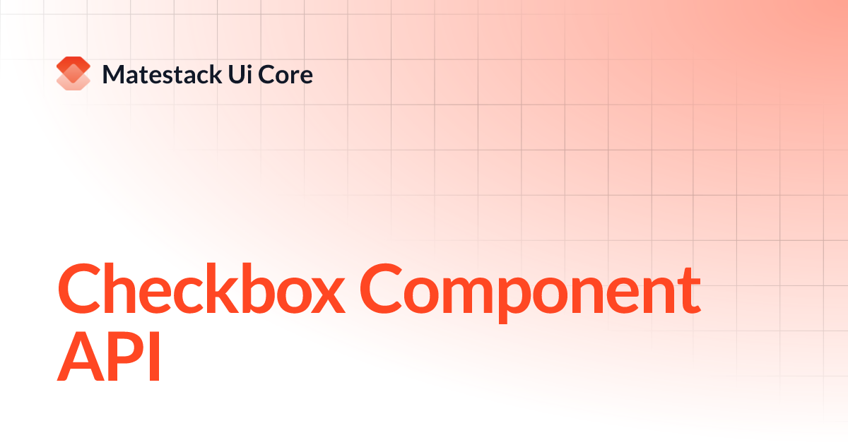 Checkbox Component API | Matestack Ui Core